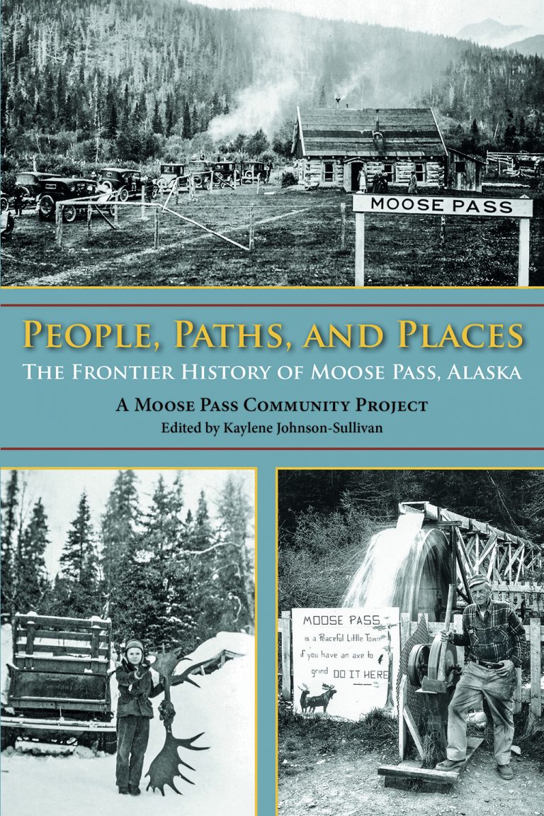 The Frontier History of Moose Pass, Alaska | KMTA